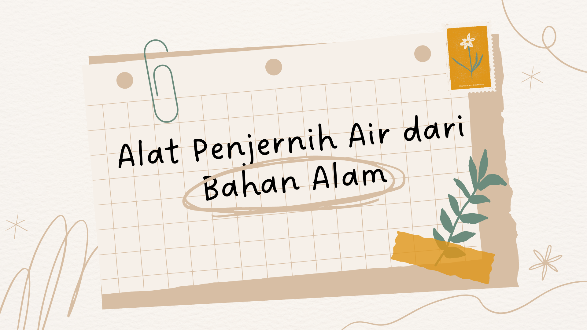 Alat Penjernih Air Dari Bahan Alam – Siti Mustiani Alat Penjernih Air Dari Bahan Alam – Siti Mustiani